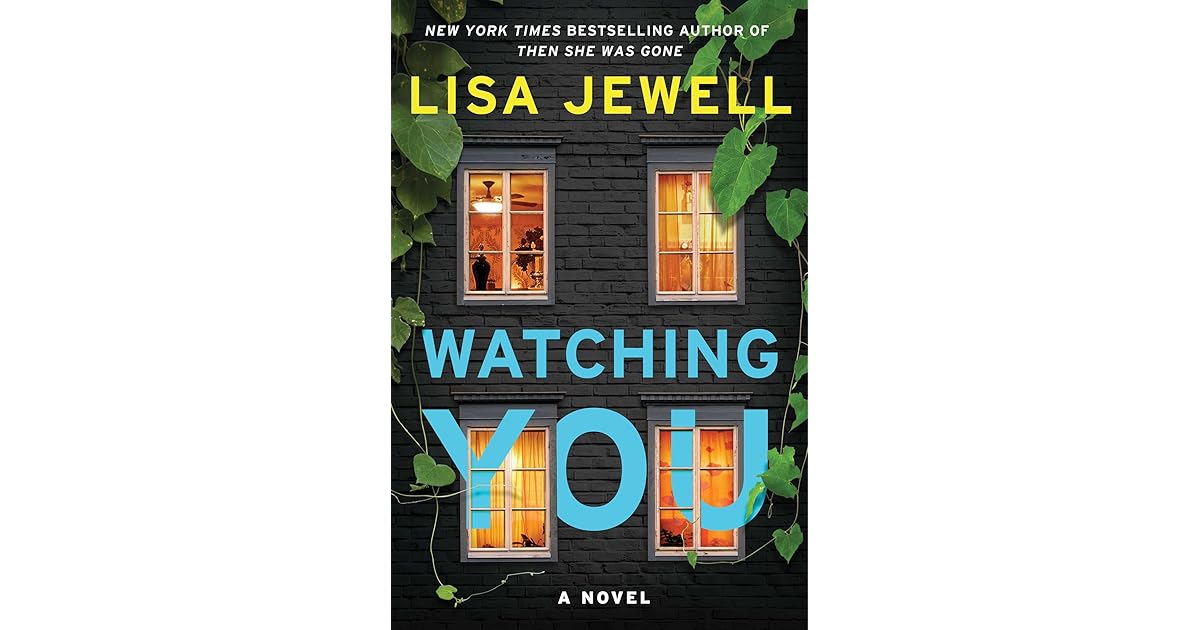 Book giveaway for Watching You by Lisa Jewell Oct 05-Oct 12, 2018