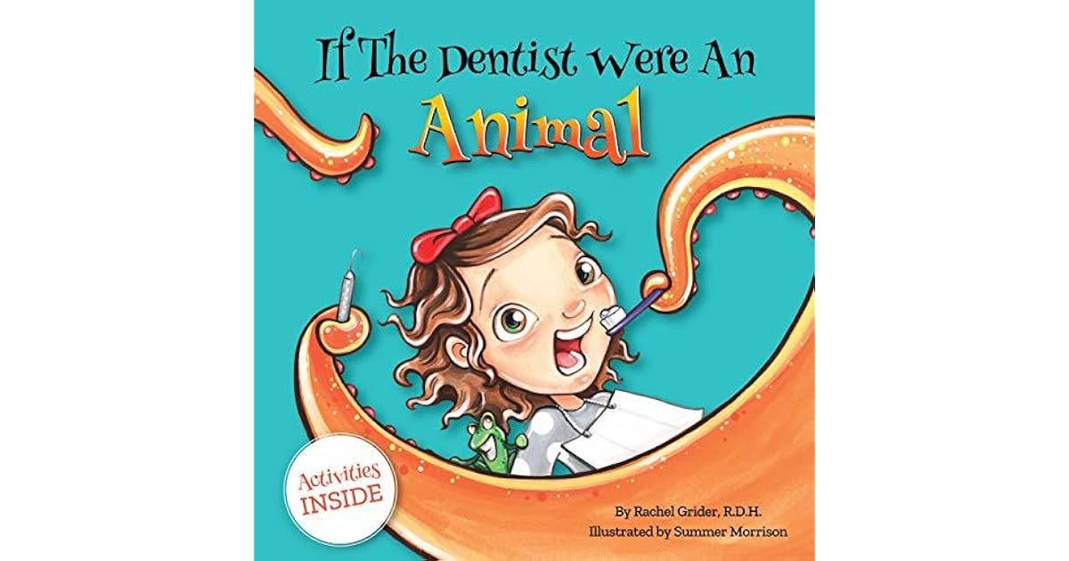 Book giveaway for If The Dentist Were An Animal (The Smile Series Book ...