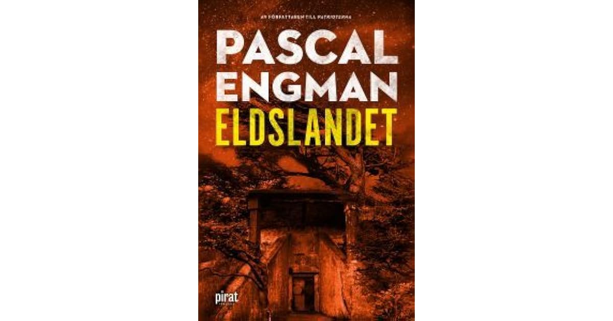 Eldslandet by Pascal Engman
