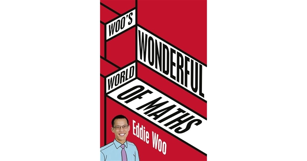 Woo's Wonderful World of Maths by Eddie Woo
