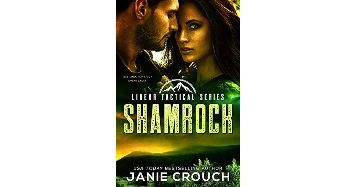 Shamrock (Linear Tactical, #3) by Janie Crouch