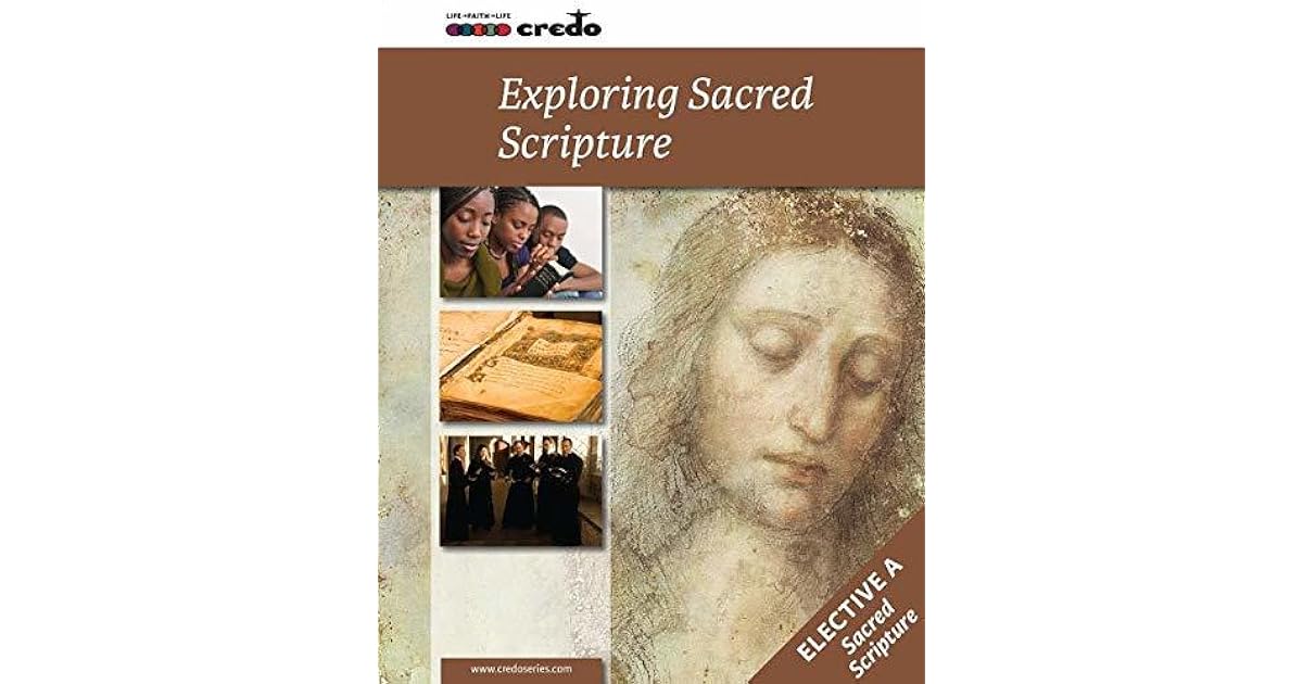 Credo: (Elective Option A) Exploring Sacred Scripture, Student Text by ...