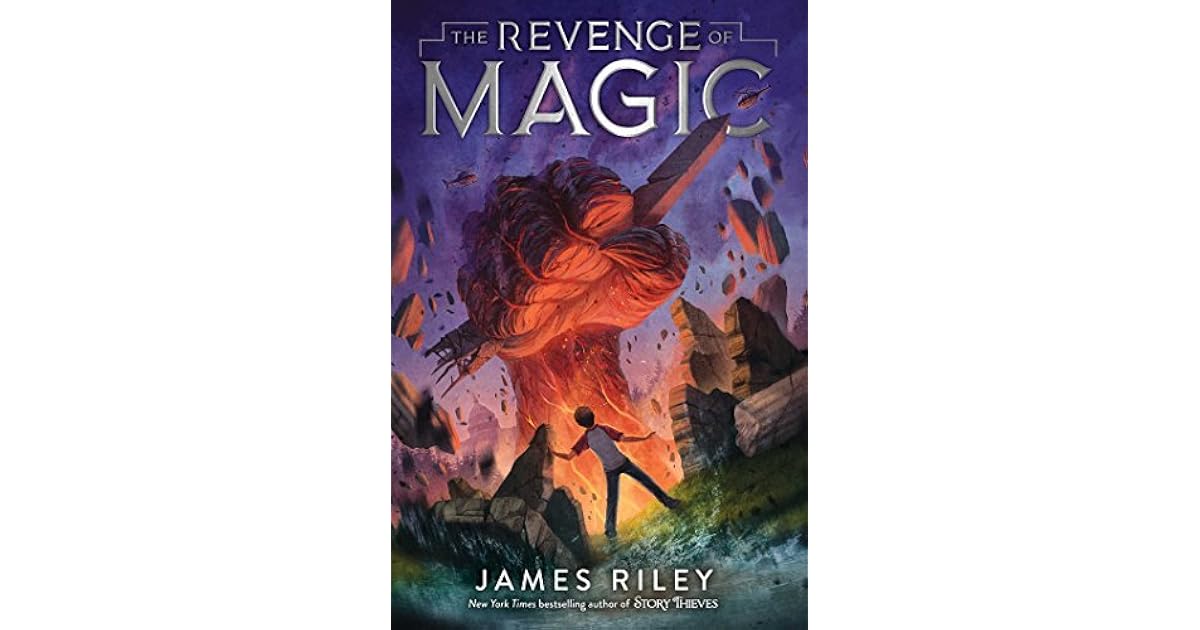 The Revenge of Magic by James Riley