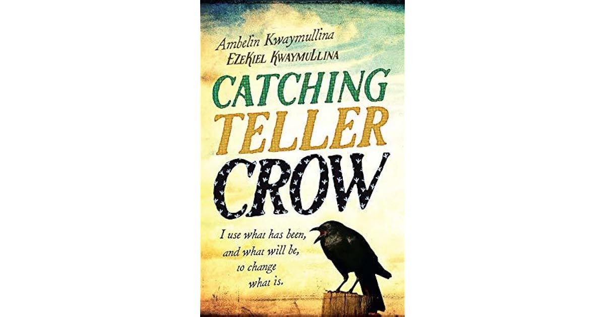 Catching Teller Crow by Ambelin Kwaymullina