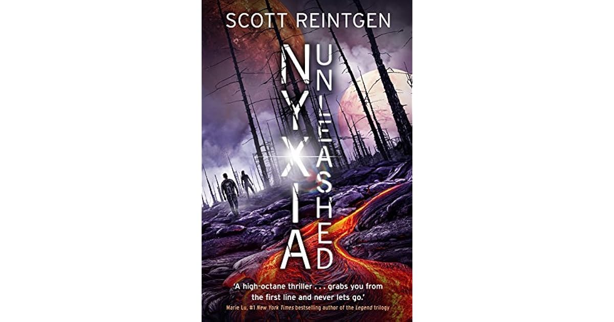 Nyxia Unleashed: The Nyxia Triad by Scott Reintgen