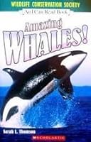 Amazing Whales! by Sarah L. Thomson