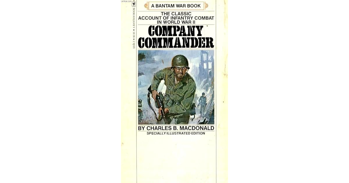 Company Commander by Charles B. MacDonald