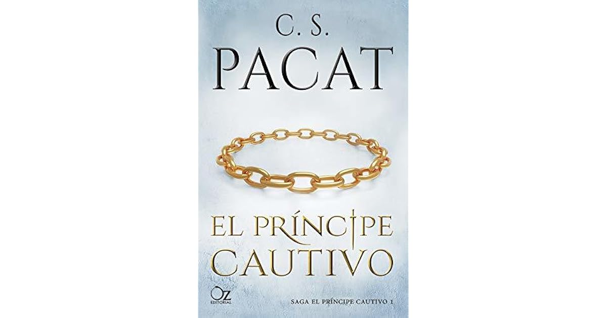 El príncipe cautivo by C.S. Pacat