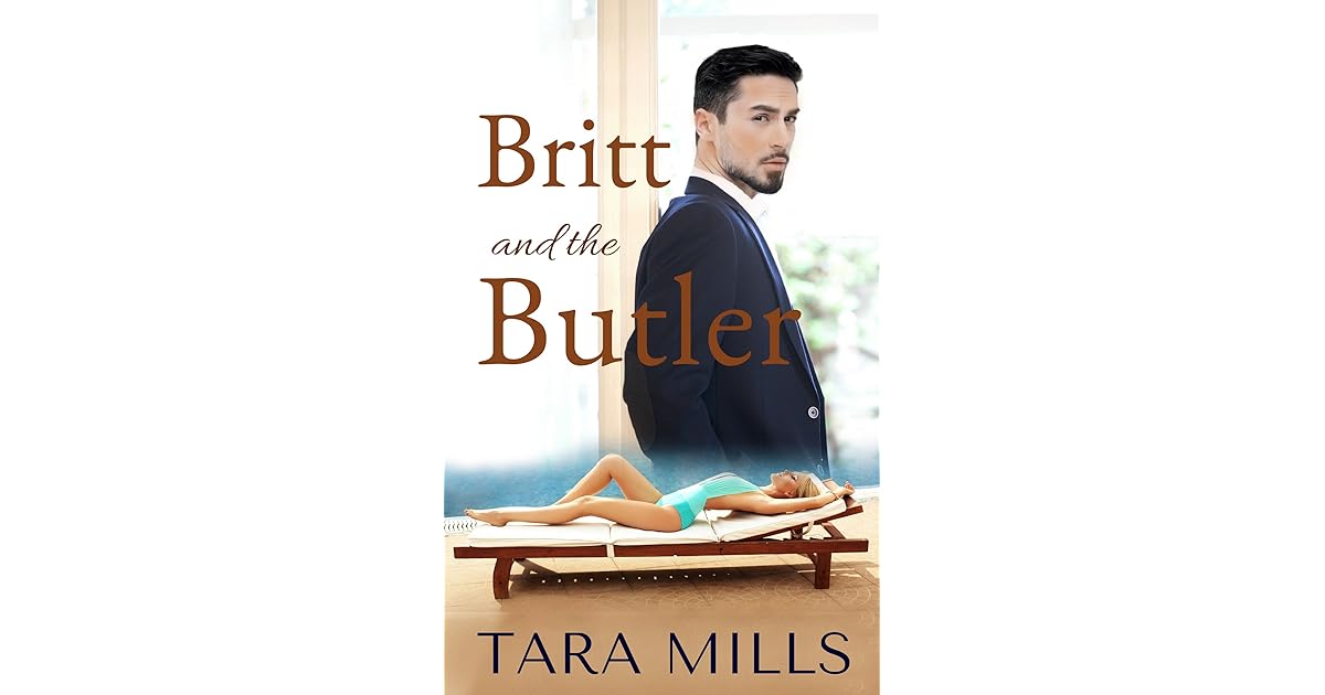 Britt and the Butler by Tara Mills