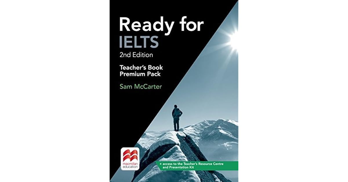 Ready For IELTS 2nd Edition Teacher s Book Premium Package By Sam