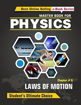 Master Book For Physics - Chapter 06 - Newton's Laws of Motion: Physics ...