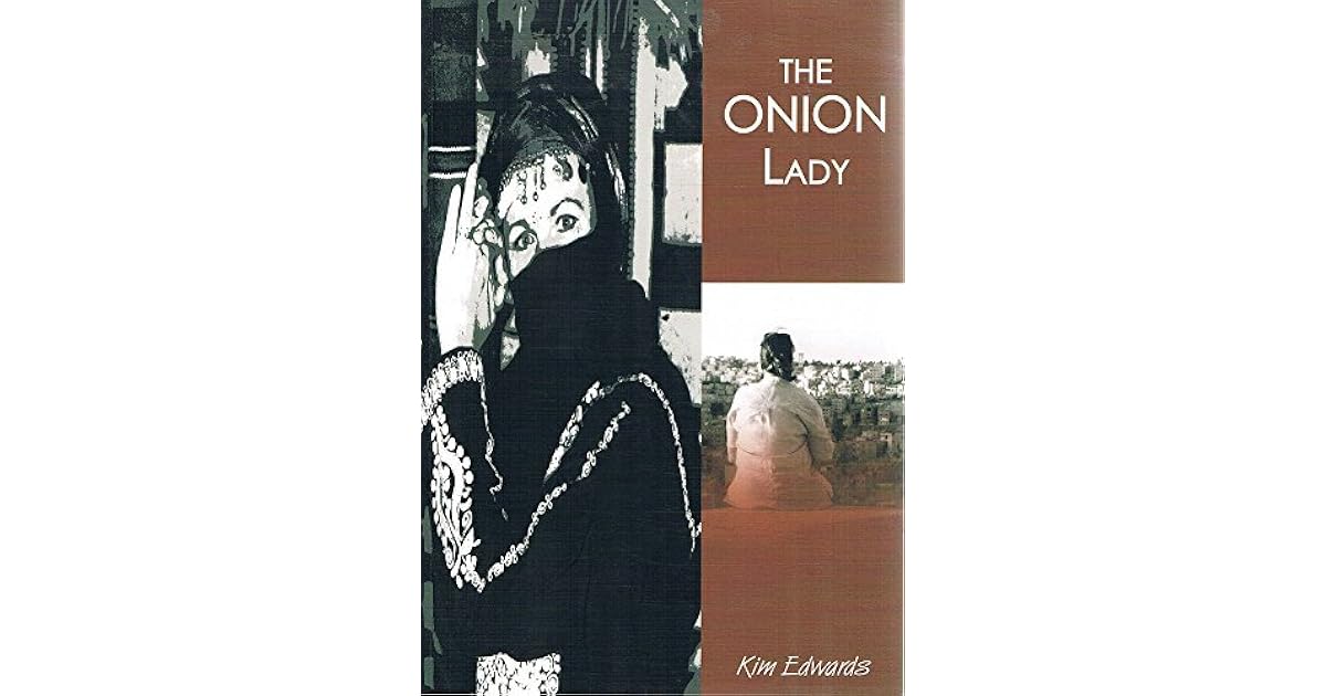 The Onion Lady by Kim Edwards