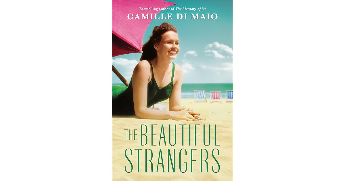 The Beautiful Strangers by Camille Di Maio