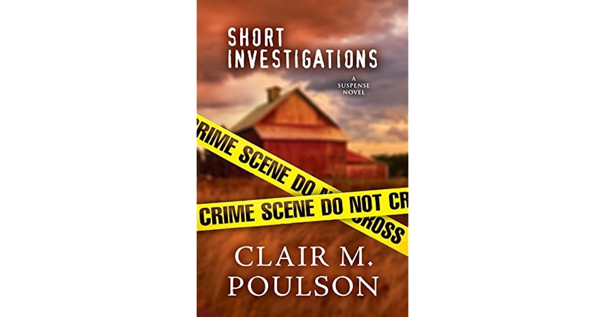 Short Investigations by Clair M. Poulson
