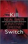 Kill Switch by Neal Baer
