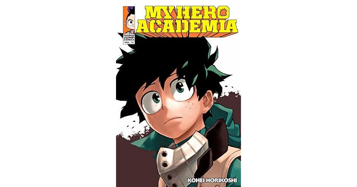 My Hero Academia, Vol. 15: Fighting Fate by Kohei Horikoshi
