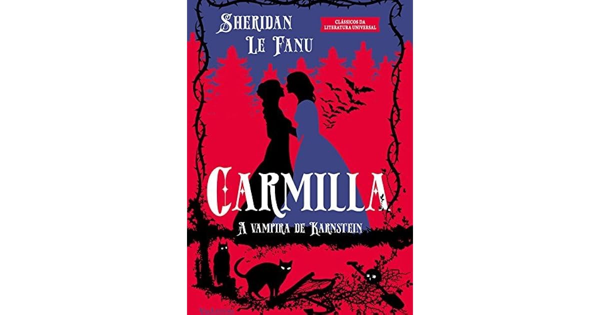 Carmilla. A Vampira de Karnstein by J. Sheridan Le Fanu