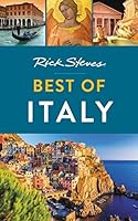 Rick Steves Best of Italy by Rick Steves