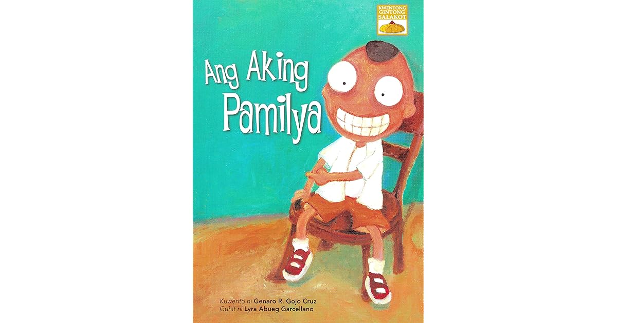 Ang Aking Pamilya by Genaro R. Gojo Cruz