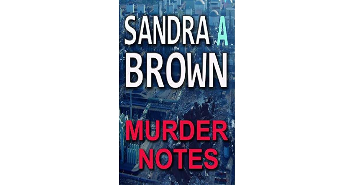 Murder Notes by Sandra A. Brown