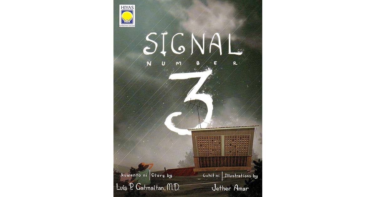 Signal Number 3 by Luis P. Gatmaitan