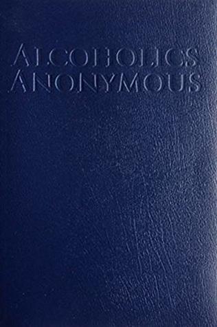 Alcoholics Anonymous by AAWS