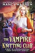 Vampire Knitting Club Series by Nancy Warren