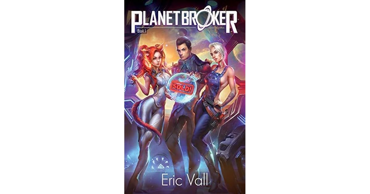 Planet Broker (Planet Broker, #1) by Eric Vall