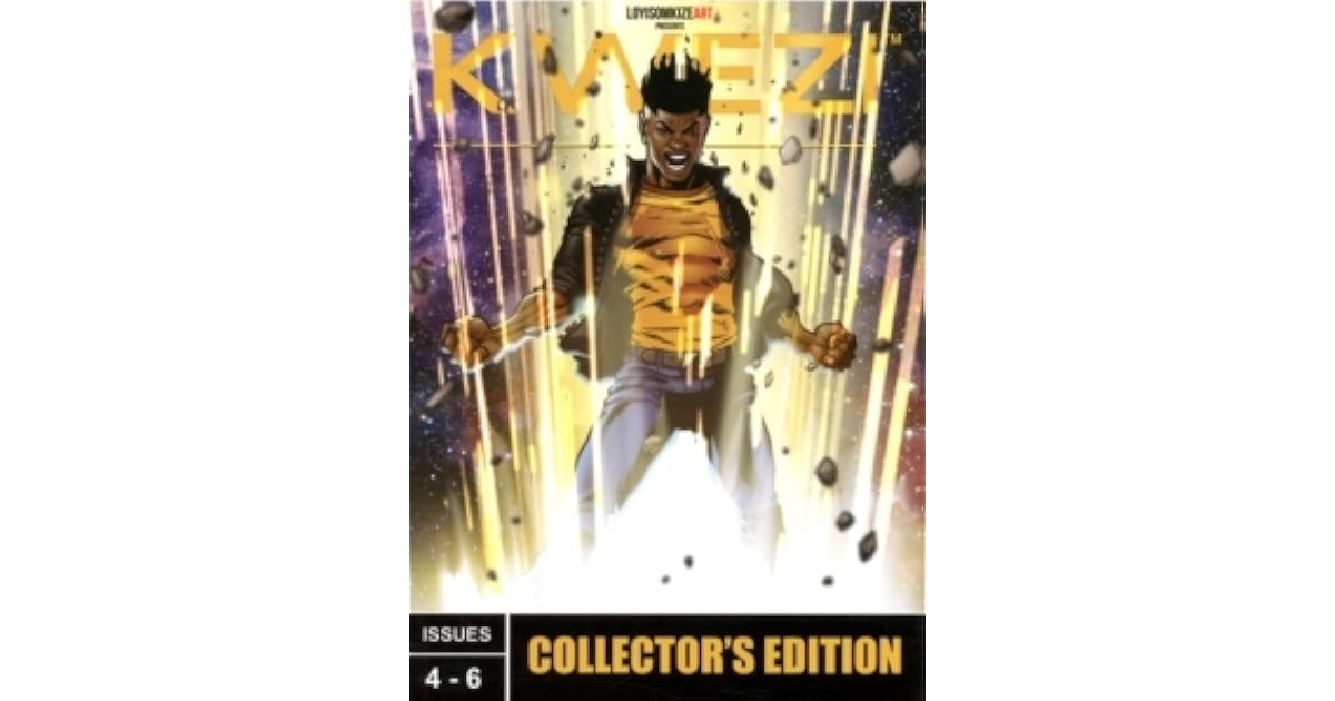 Kwezi: Issues 4-6 Collector's edition by Loyiso Mkize