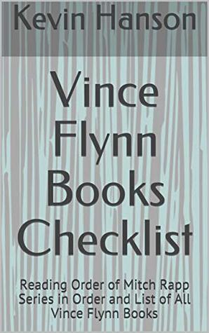 Vince Flynn Books Checklist: Reading Order of Mitch Rapp Series in ...