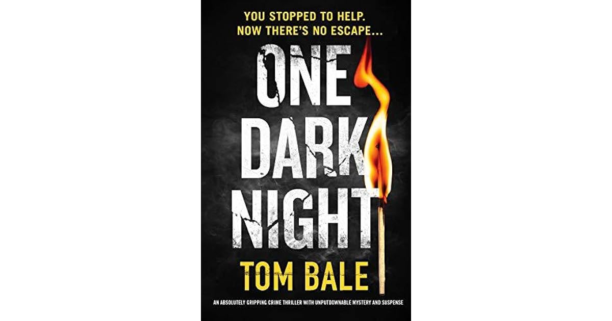 One Dark Night by Tom Bale