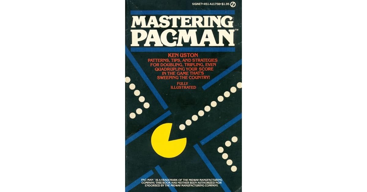 Mastering Pac-man by Ken Uston