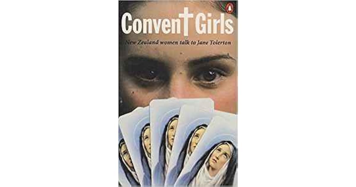 Convent Girls by Jane Tolerton