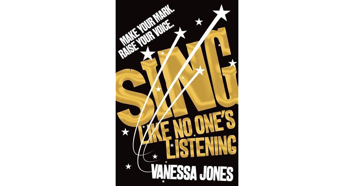 SING (Like No One's Listening) by Vanessa Jones
