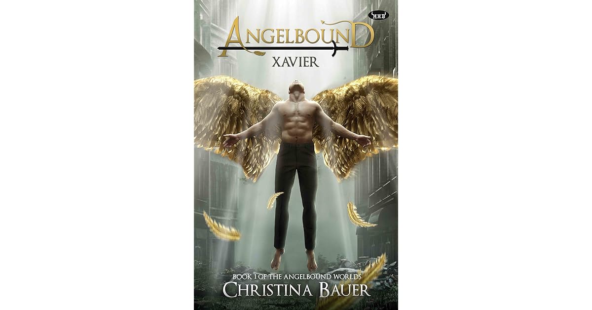 Xavier (Angelbound Worlds Book 1) by Christina Bauer