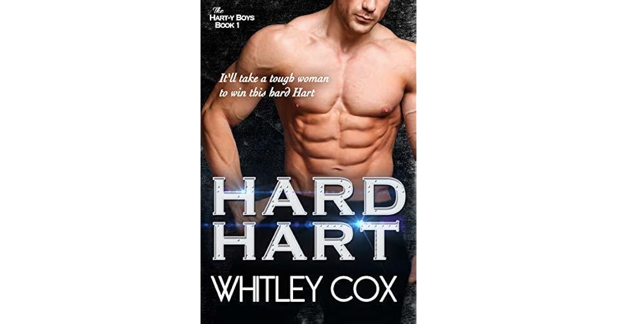 Hard Hart (The Harty Boys, #1) by Whitley Cox