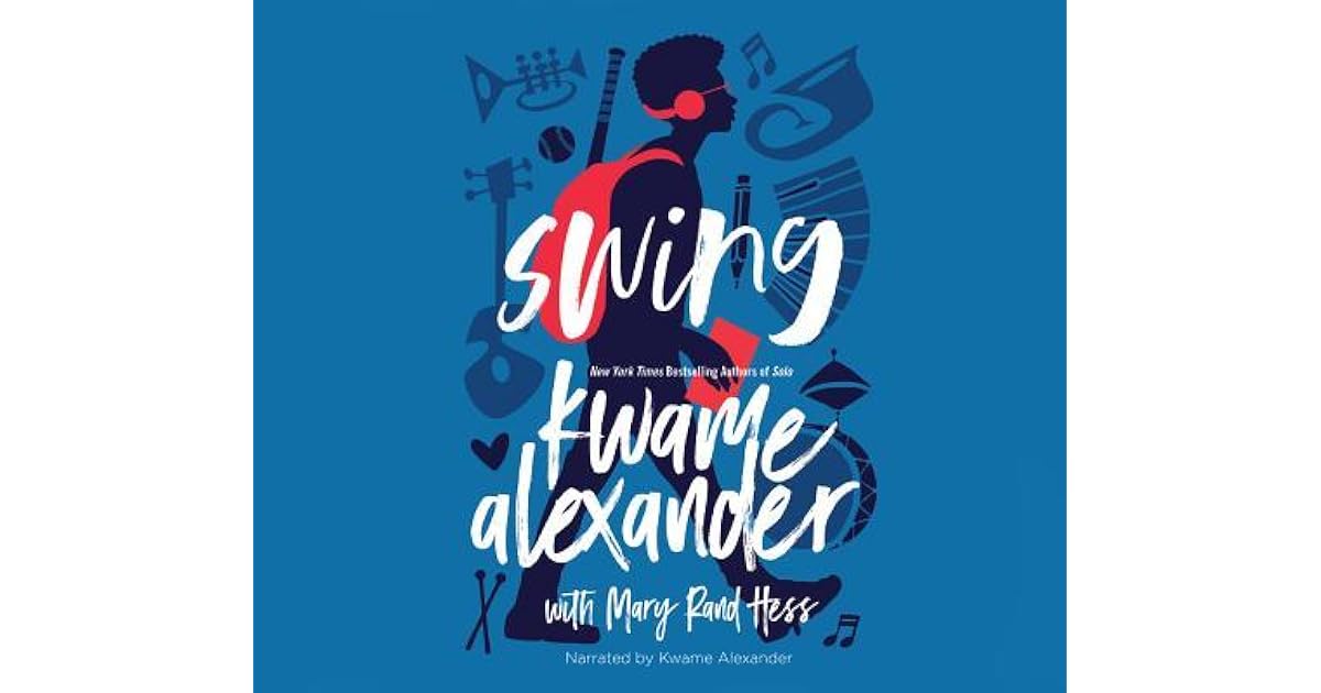 Swing by Kwame Alexander