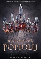 Ash Princess (Ash Princess Trilogy, #1) by Laura Sebastian