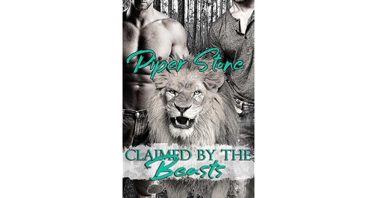 Claimed by the Beasts by Piper Stone