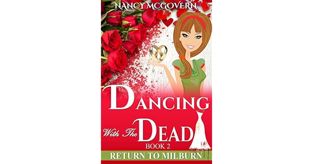 Dancing With The Dead: A Culinary Cozy Mystery With A Delicious Recipe ...