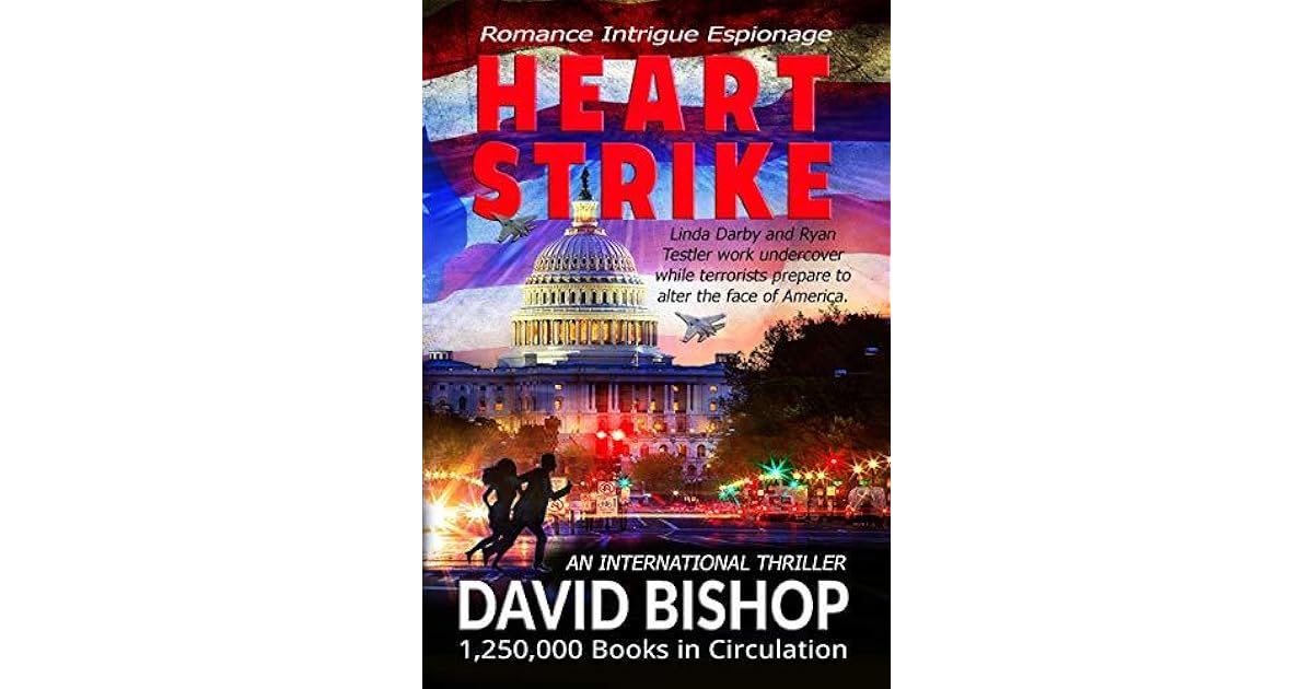 Heart Strike: Mystery, Crime, Romance, Suspense by David Bishop