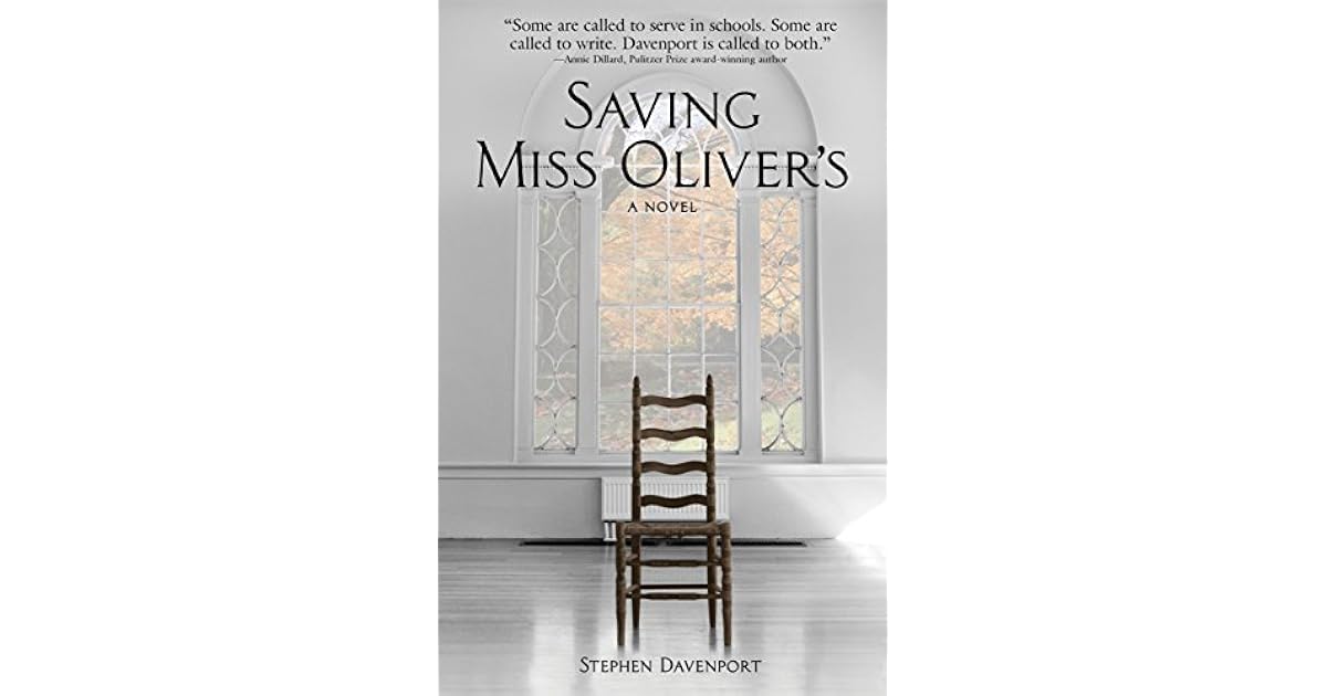 Saving Miss Oliver's by Stephen Davenport
