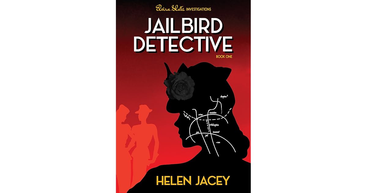Jailbird Detective by Helen Jacey