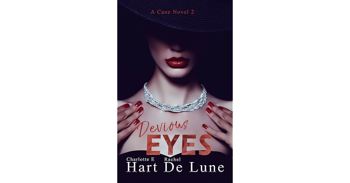 Devious Eyes (Cane, #2) by Charlotte E. Hart