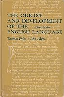 The Origins and Development of the English Language by John Algeo
