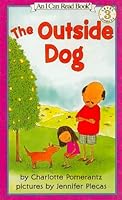 The Outside Dog by Charlotte Pomerantz