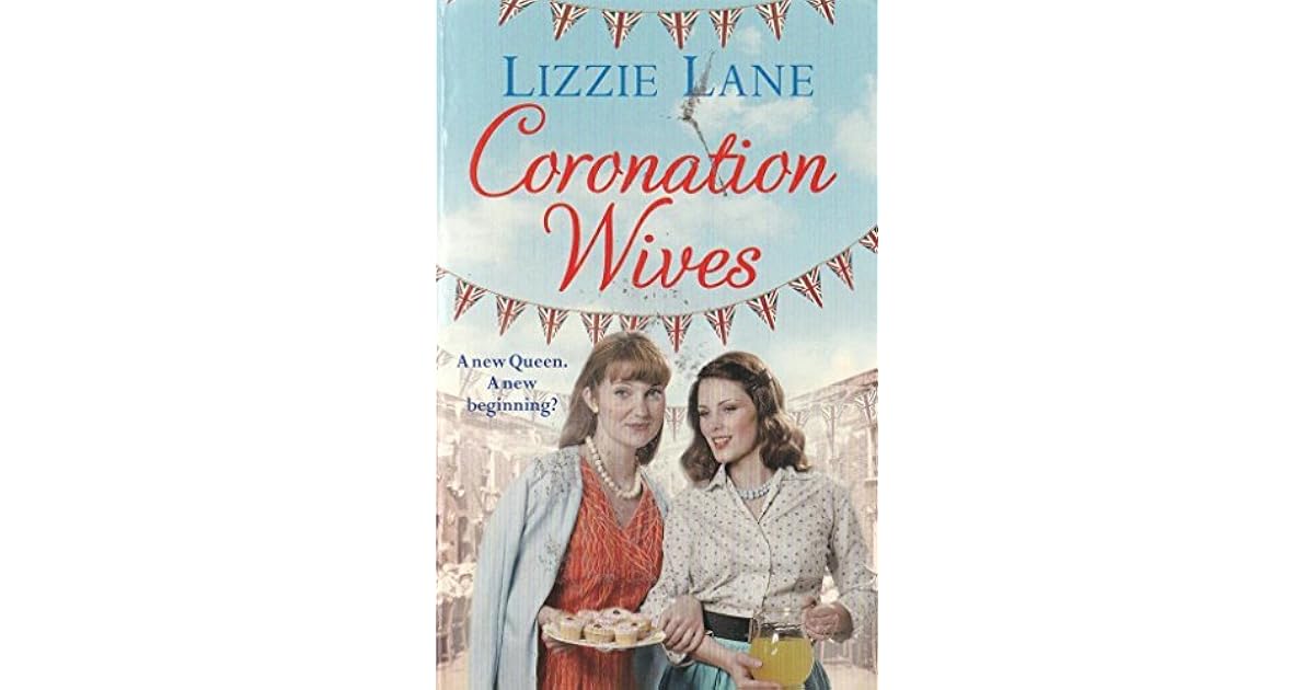 Coronation Wives by Lizzie Lane
