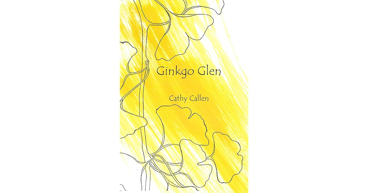 Book giveaway for Ginkgo Glen by Cathy Callen Oct 01-Oct 31, 2018