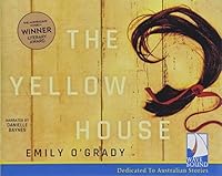 The Yellow House by Emily O'Grady
