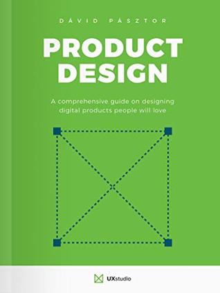 Product Design Book: A Comprehensive Guide on Designing Digital ...